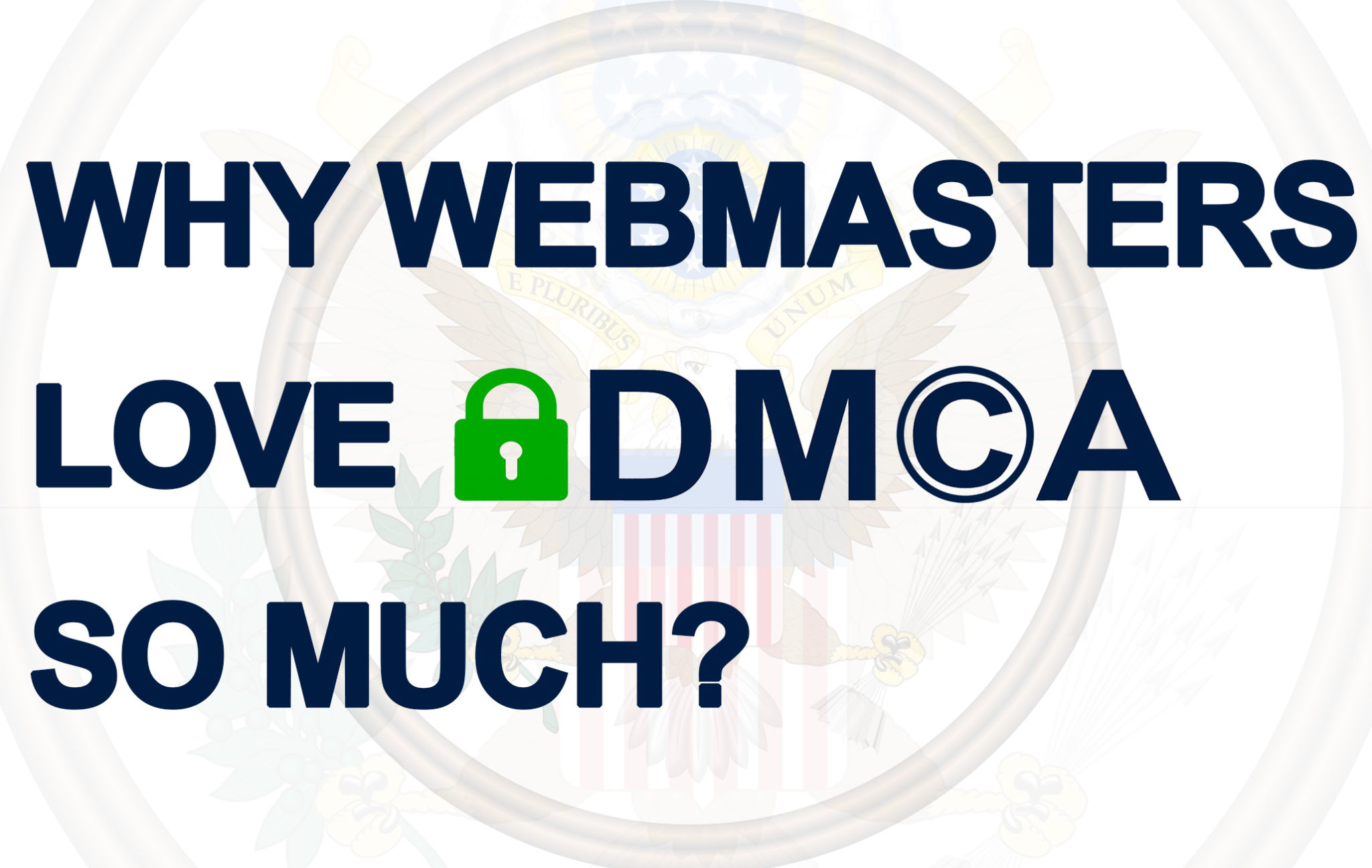 Full Guide About DMCA for Publishers and Website Owners | DMCA ...